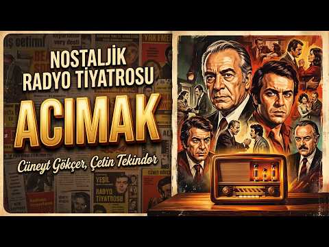 Acımak – Yeşilçam Radyo Tiyatrosu | Nostaljik Radyo Tiyatrosu