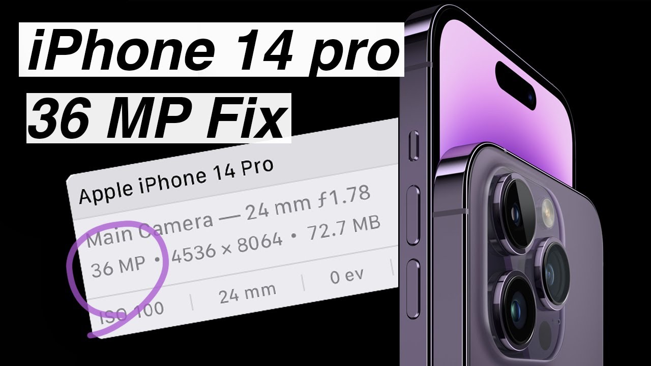 How to fix 36 Megapixel issue on the new iPhone 14 Pro camera and get ...