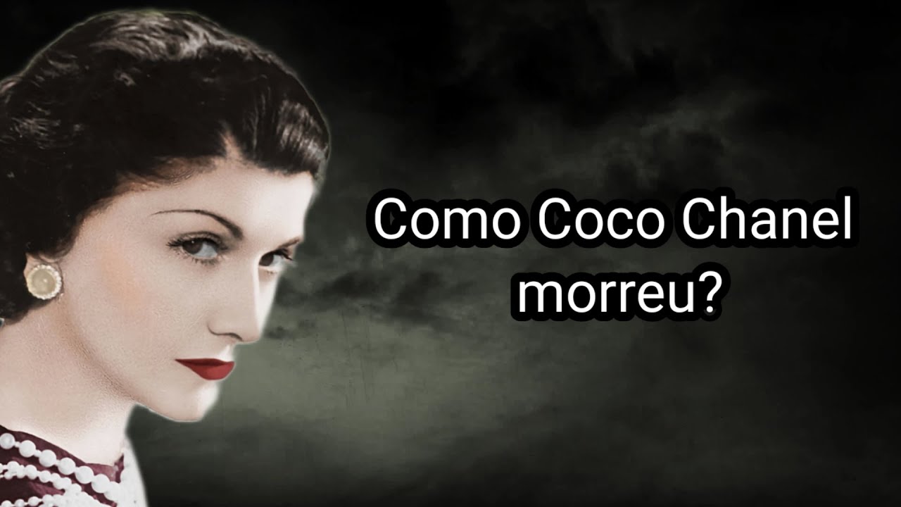 COMO COCO CHANEL MORREU? - YouTube
