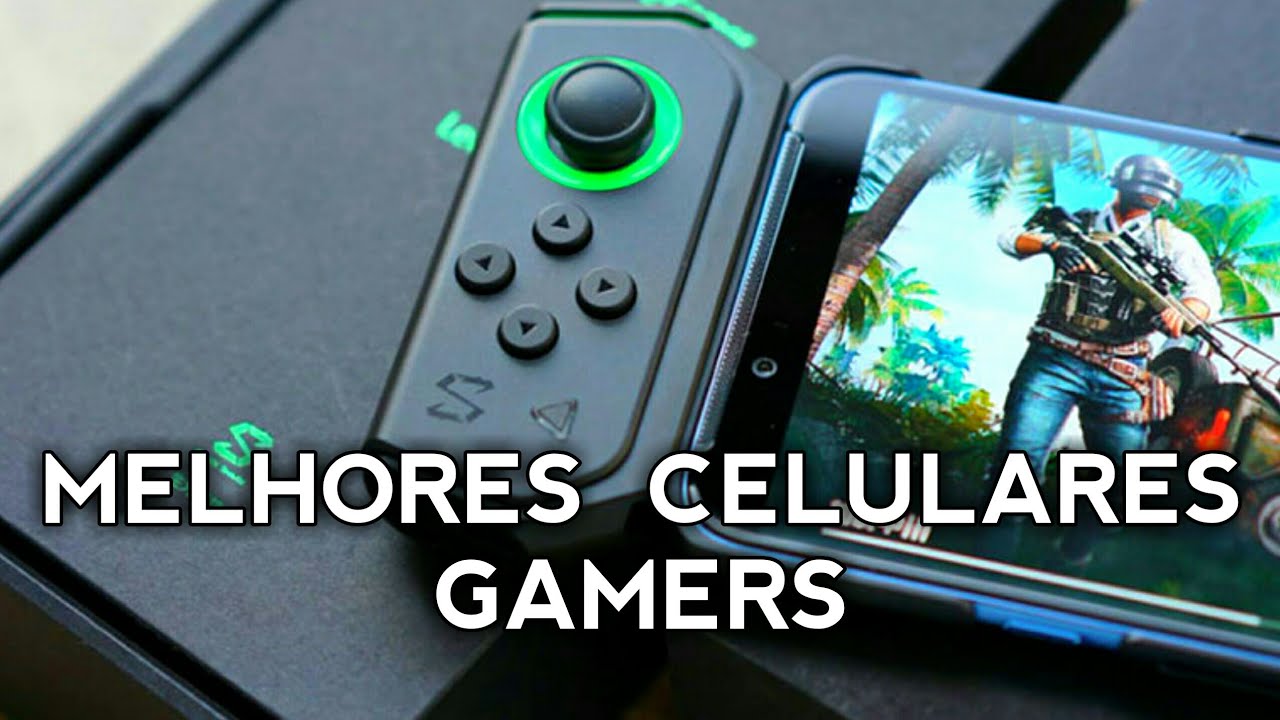 5 MELHORES CELULARES GAMERS!!! - YouTube