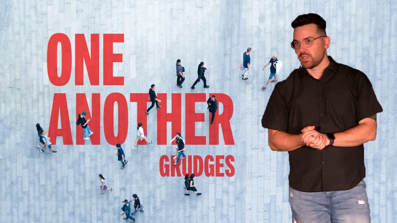 One Another // How do we get over our grudges? - YouTube