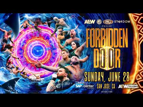 All Entrances & Returns - AEW x CMLL x NJPW x Stardom Forbidden Door, June 28, 2026
