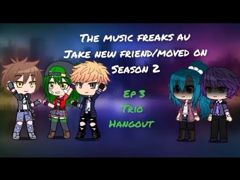 (TMF) ll jake new friends/moved on au season 2 || ep 3 trio hangout ...