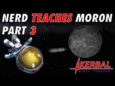Can a REAL ASTROPHYSICS Major COACH ME to the Mun