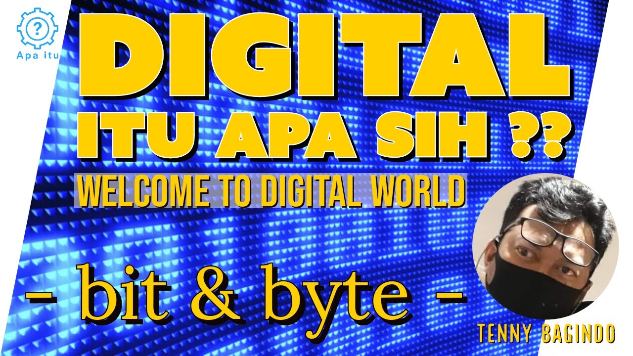 Apa itu Digital? Welcome to DigitalWorld - Bit & Byte (Subtittled ...