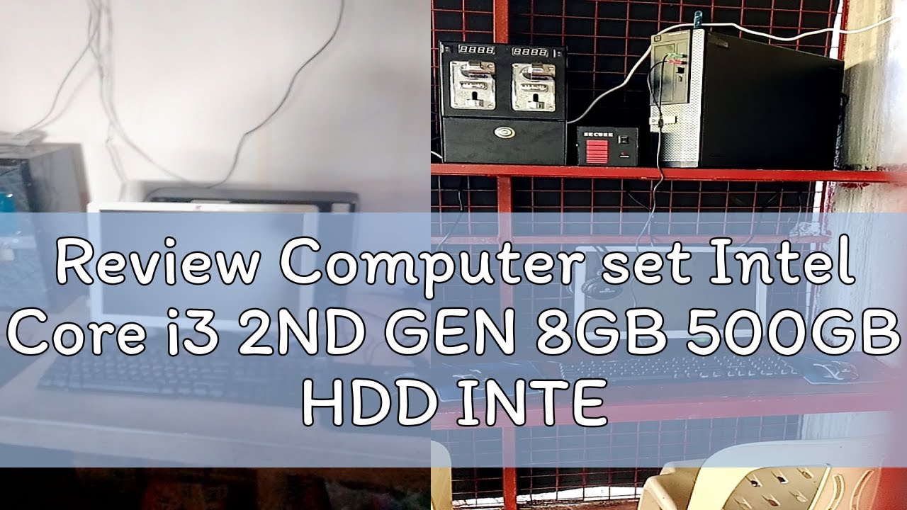 Review Computer set Intel Core i3 2ND GEN 8GB 500GB HDD INTEL HD ...