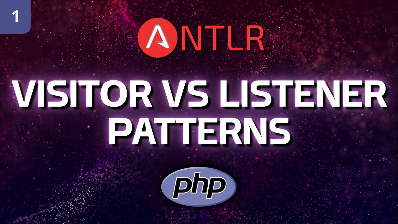Learn ANTLR with PHP: Visitors vs Listeners Explained Step by Step ...