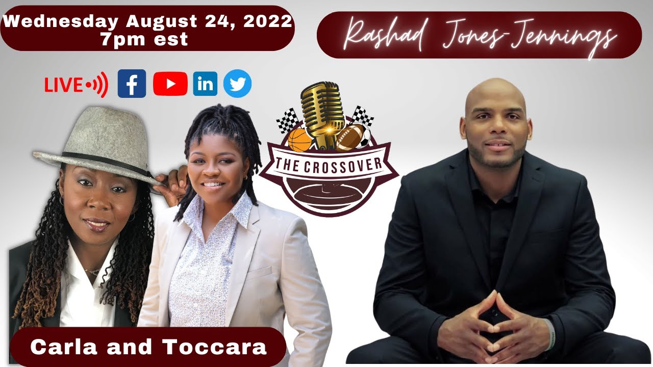 The Crossover with Rashad Jones-Jennings - YouTube