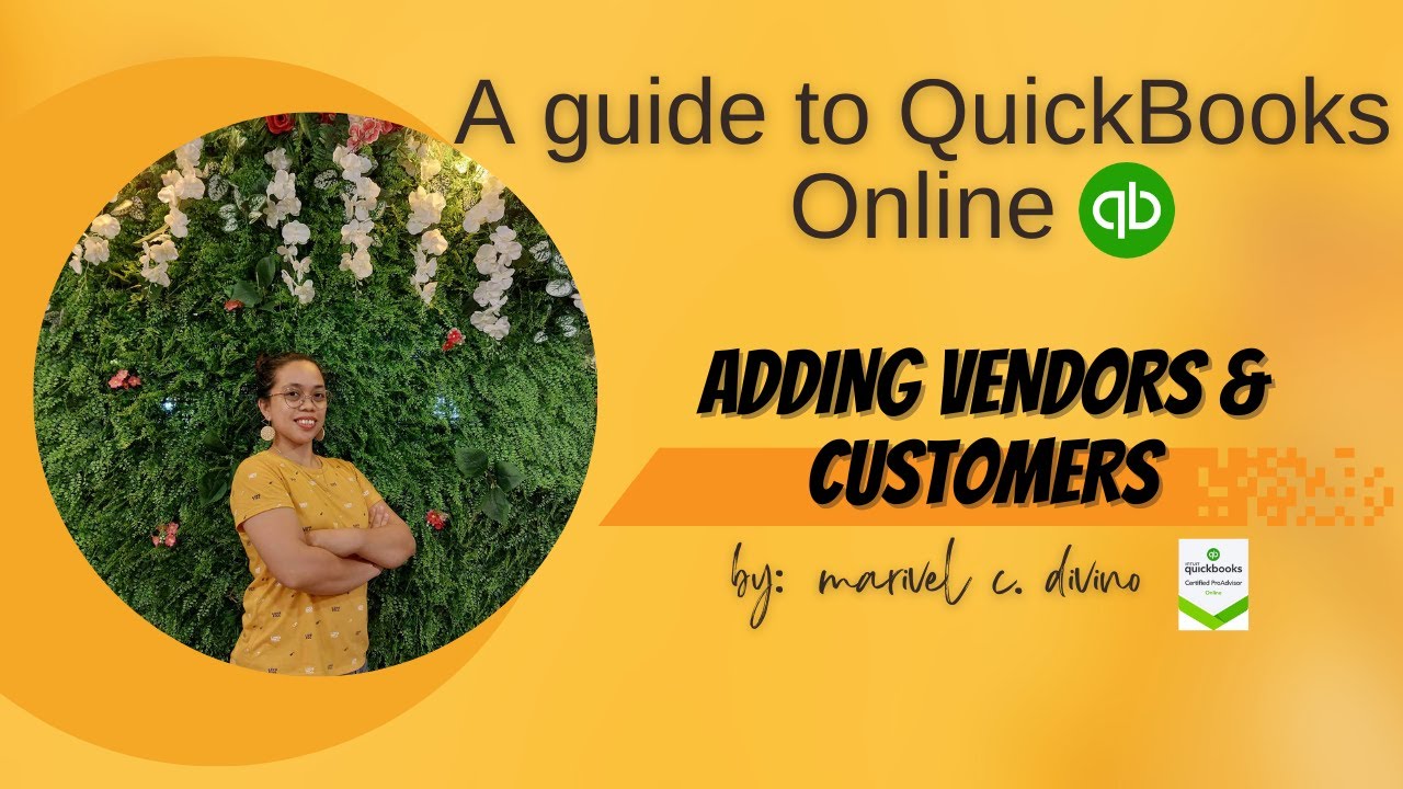 QUICKBOOKS ONLINE Adding Vendor and Customer - YouTube