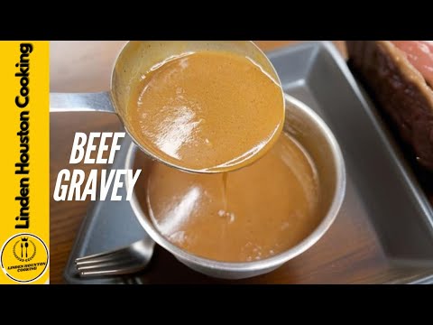 How to Make Beef Gravy From  Drippings | LINDEN HOUSTON COOKING