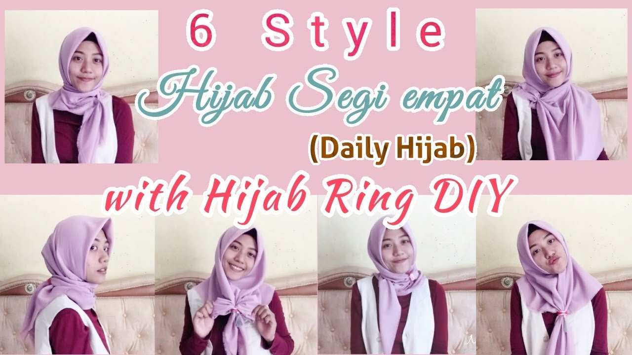 6 STYLE TUTORIAL HIJAB SEGI EMPAT with Brooch Ring DIY part 2 - YouTube