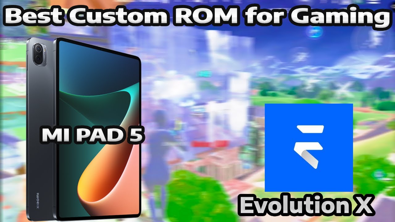 Installing Evolution X on Xiaomi PAD 5 (NABU) | BEST GAMING ROOM - YouTube