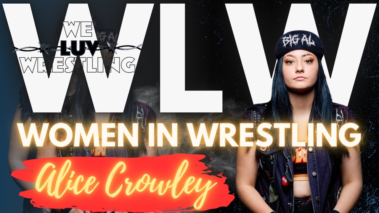 Alice Crowley : Women In Wrestling - YouTube