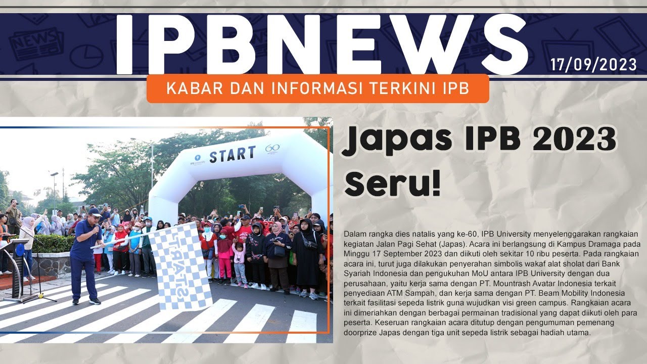 IPB News: Jalan Pagi Sehat, Dies Natalis ke-60 IPB University - YouTube