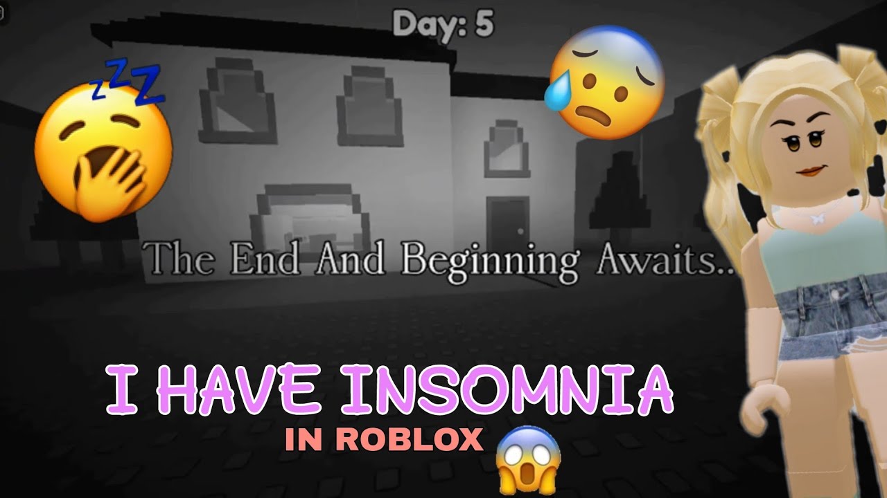 I HAVE INSOMNIA IN ROBLOX?! (Roblox Insomnia) - YouTube