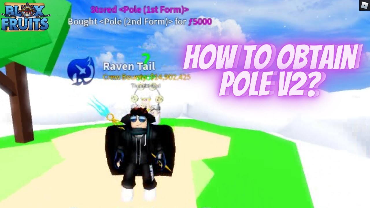Tutorial On How To Obtain Pole V2 | Bloxfruits |(ROBLOX) - YouTube