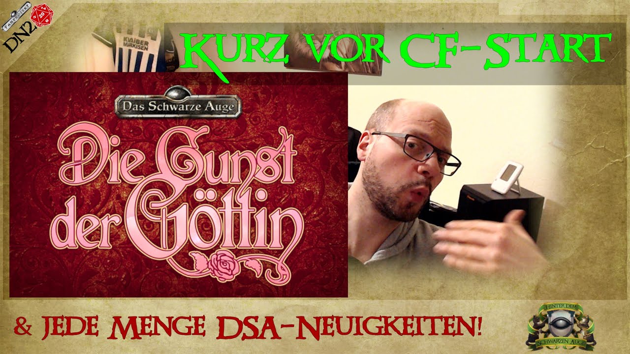 Kurz vorm Start des Rahja-CF & alle Nachrichten der letzten Wochen (DSA ...