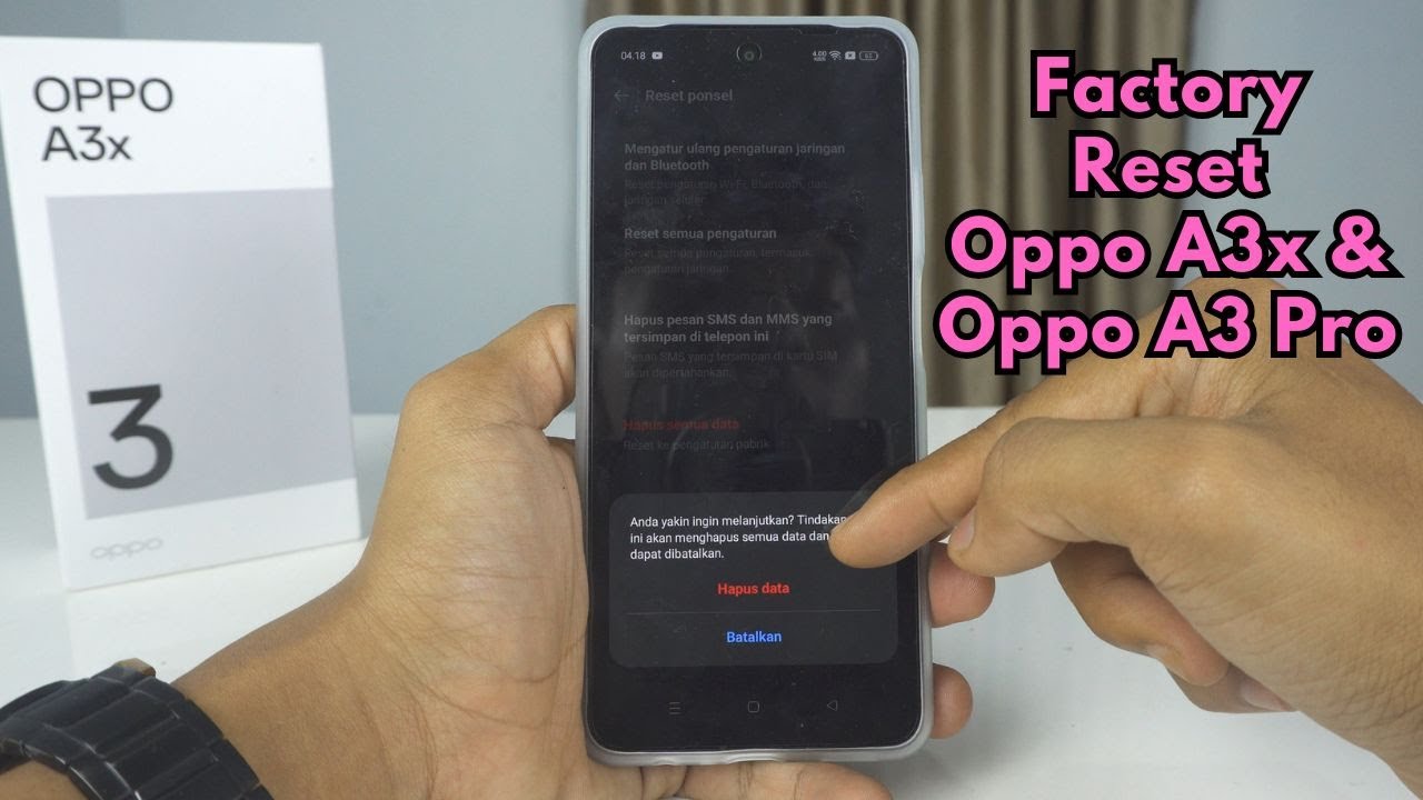 Cara Reset Data Pabrik/Factory Reset HP Oppo A3x & Oppo A3 Pro - YouTube