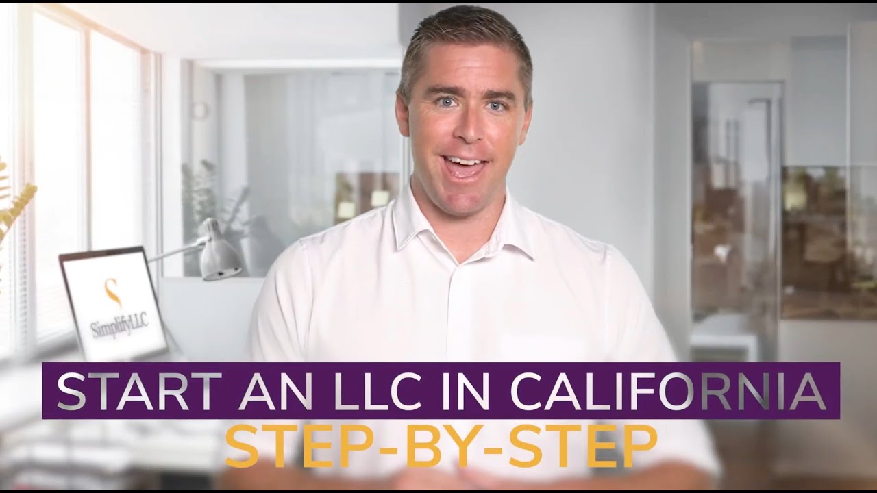 How to Start an LLC in California: Step-by-Step - YouTube
