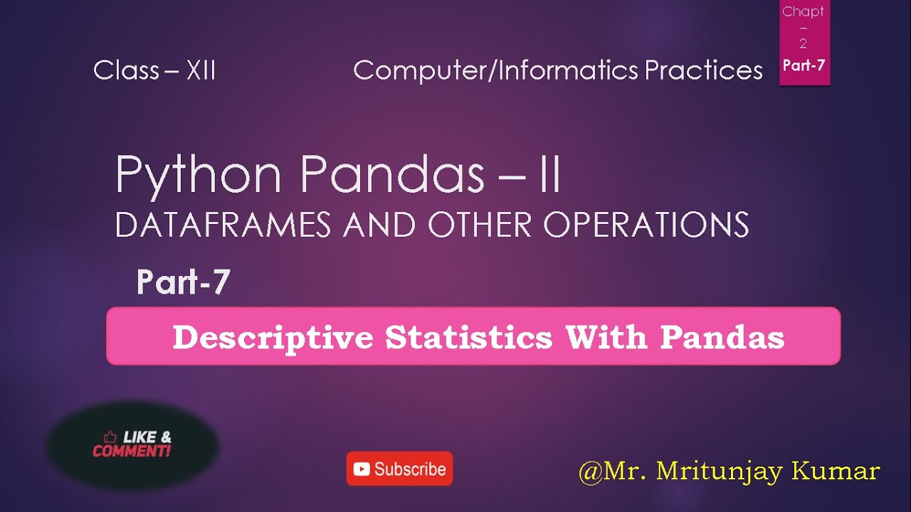 Descriptive Statistics With Python Class 12 Python Panda Ii Part 7 6136