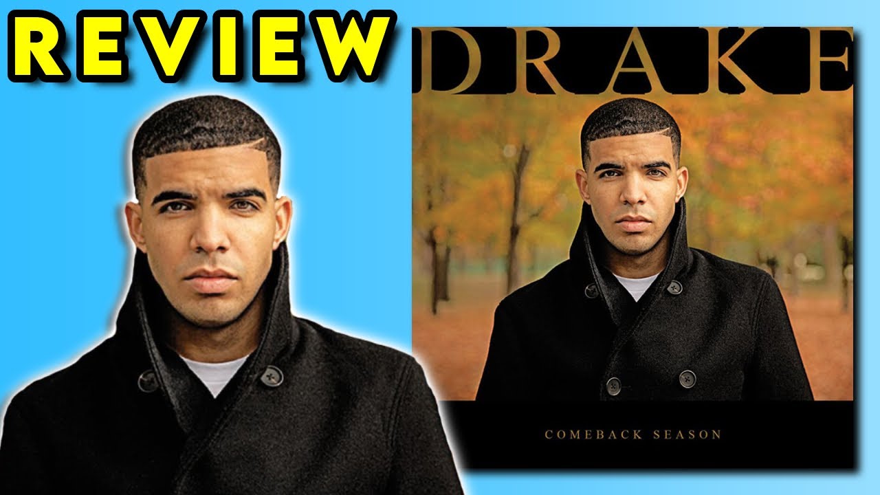 Going Through DRAKE'S Discography! (Part 2): Comeback Season - YouTube