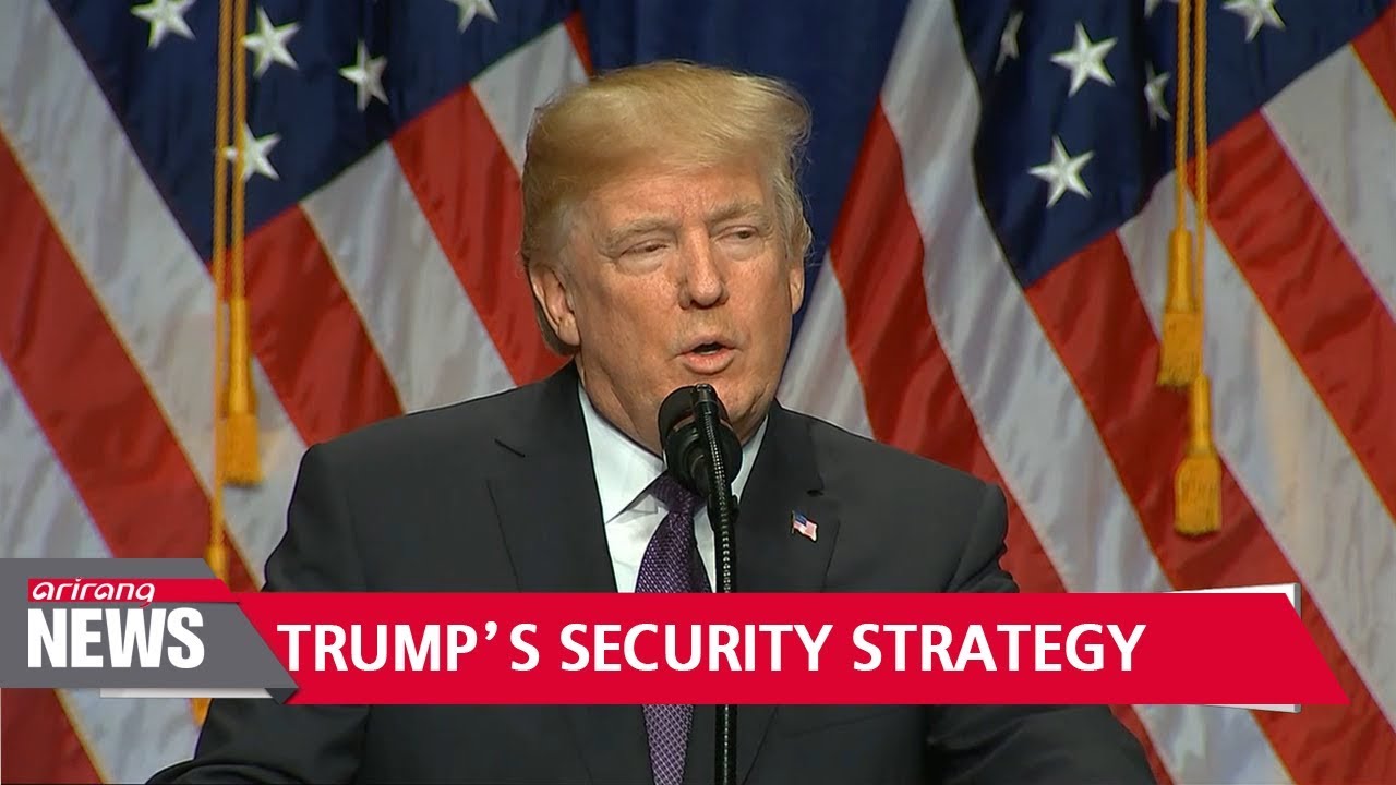 Trump reveals new national security strategy - YouTube