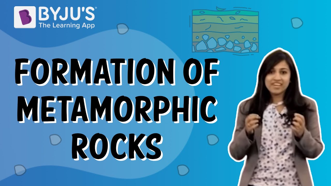 How Are Metamorphic Rocks Formed? | Class 5 | Learn With BYJU'S - YouTube