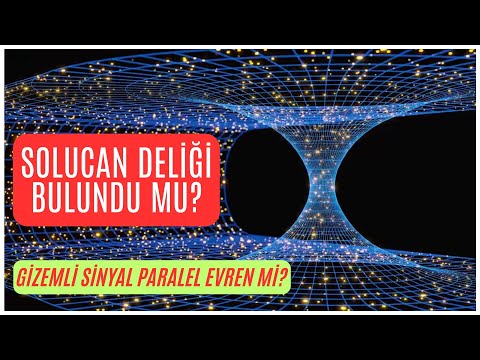 Bilim Dünyasını Sarsan Sinyal! Solucan Deliği Bulundu mu?