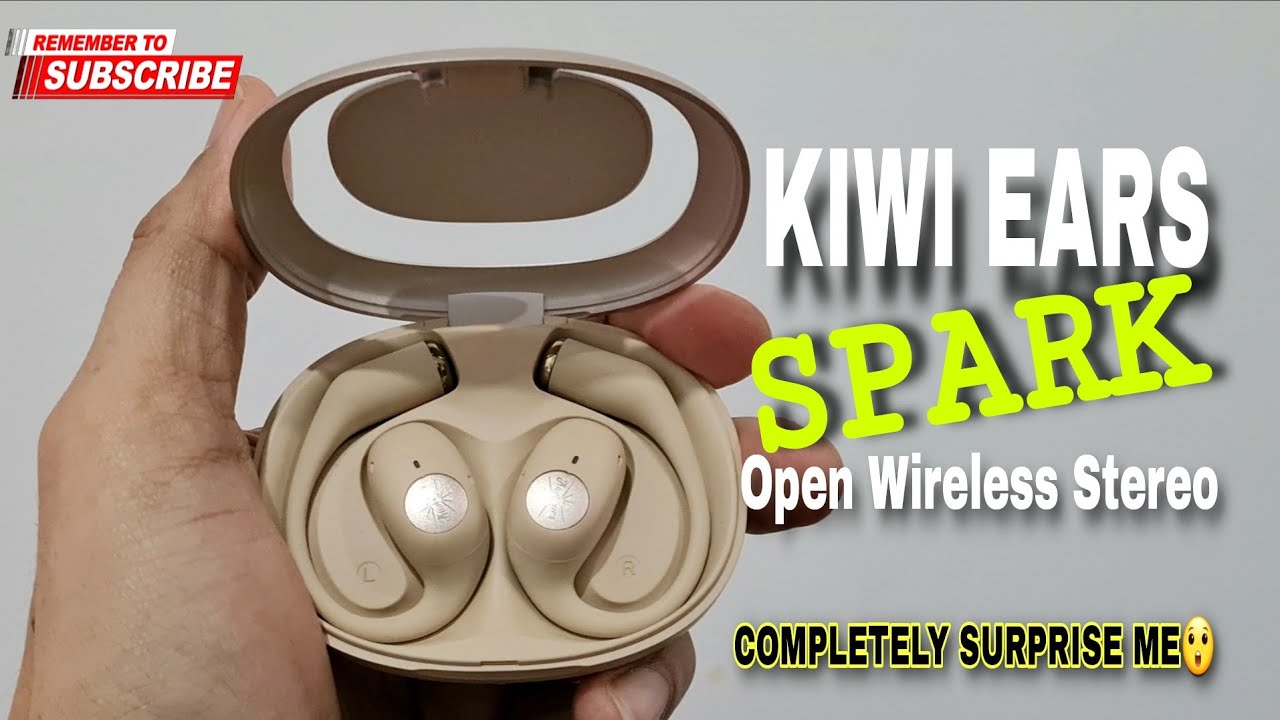 Kiwi Ears Spark - Open Wireless Stereo earbuds - unboxing & first ...