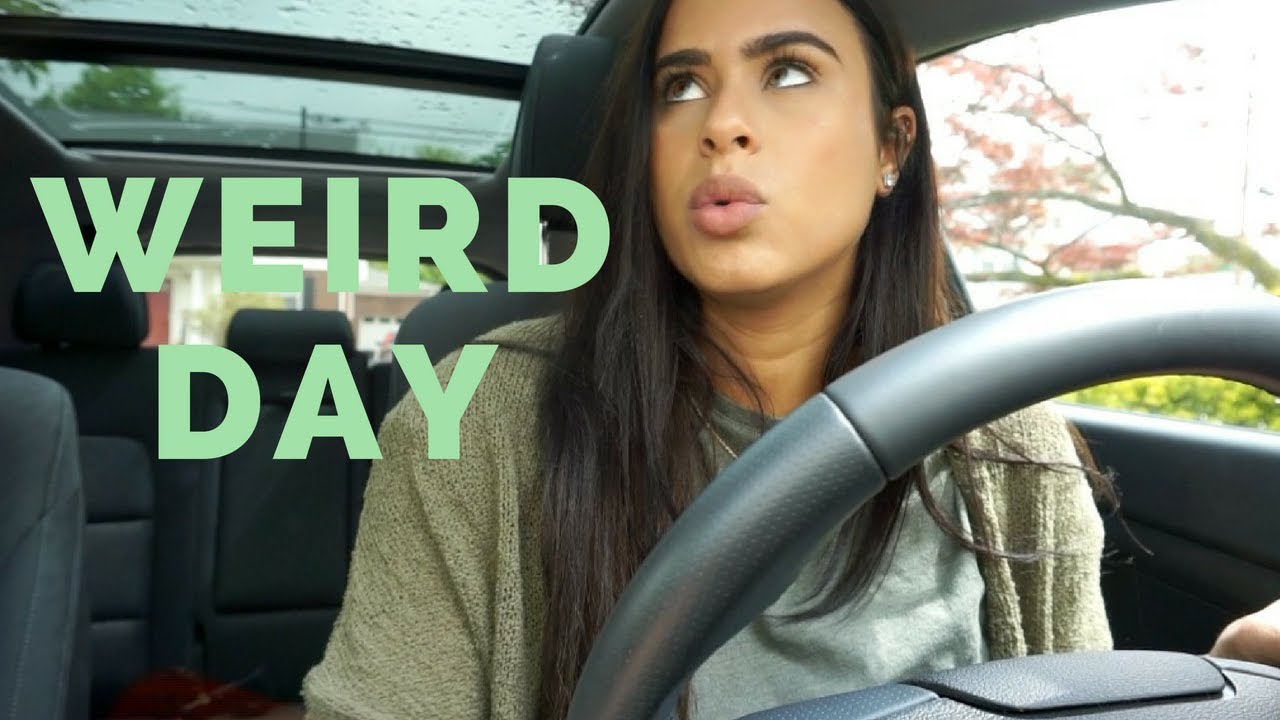 This Was A Weird Day - YouTube