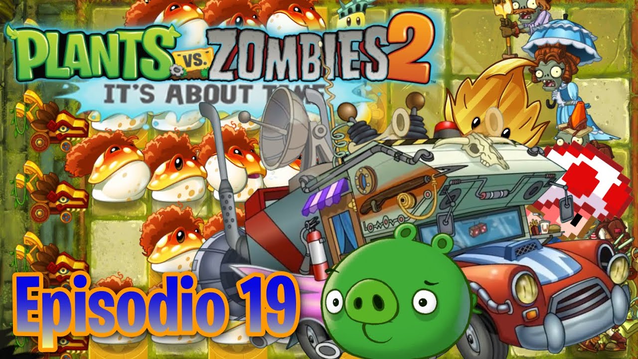 Plantas vs Zombies 2 It's About Time Episodio 19: El Hongo come Zombis ...