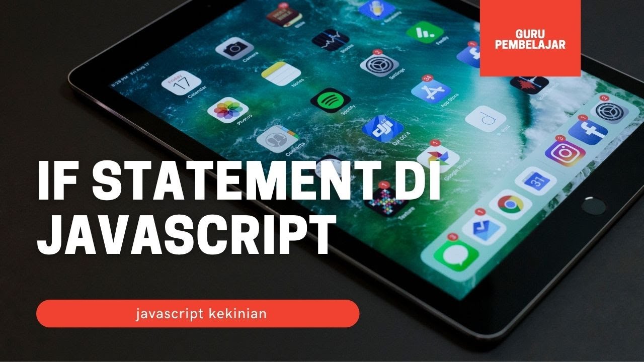 16 - Percabangan menggunakan IF di javascript - YouTube