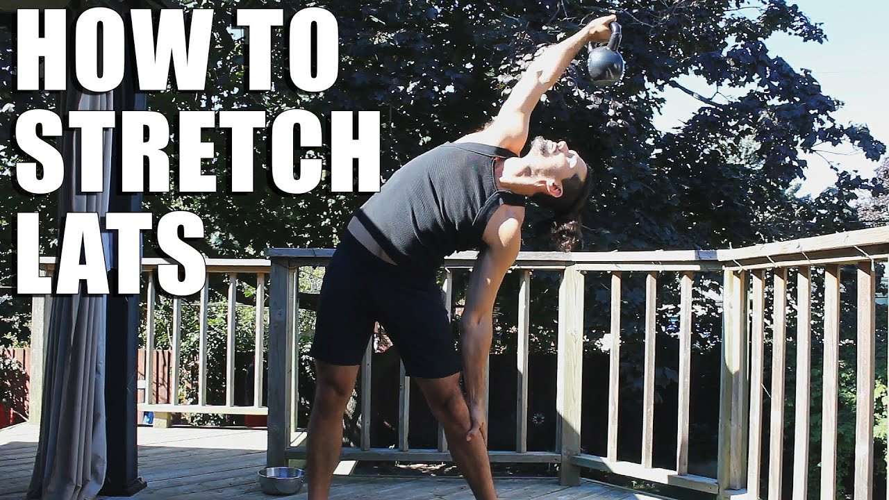 How To Stretch The Lats | Stretching & Smashing - YouTube