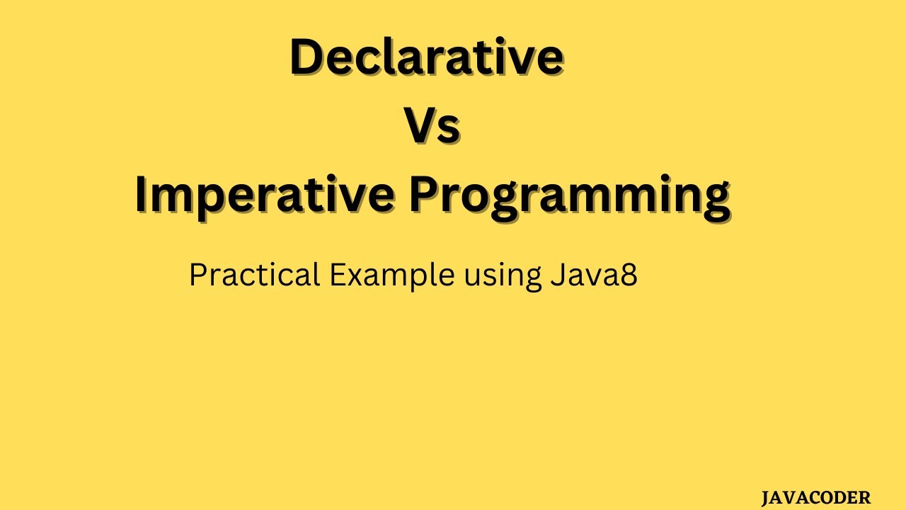Java8 series - Declarative vs Imperative programming | Learn with ...