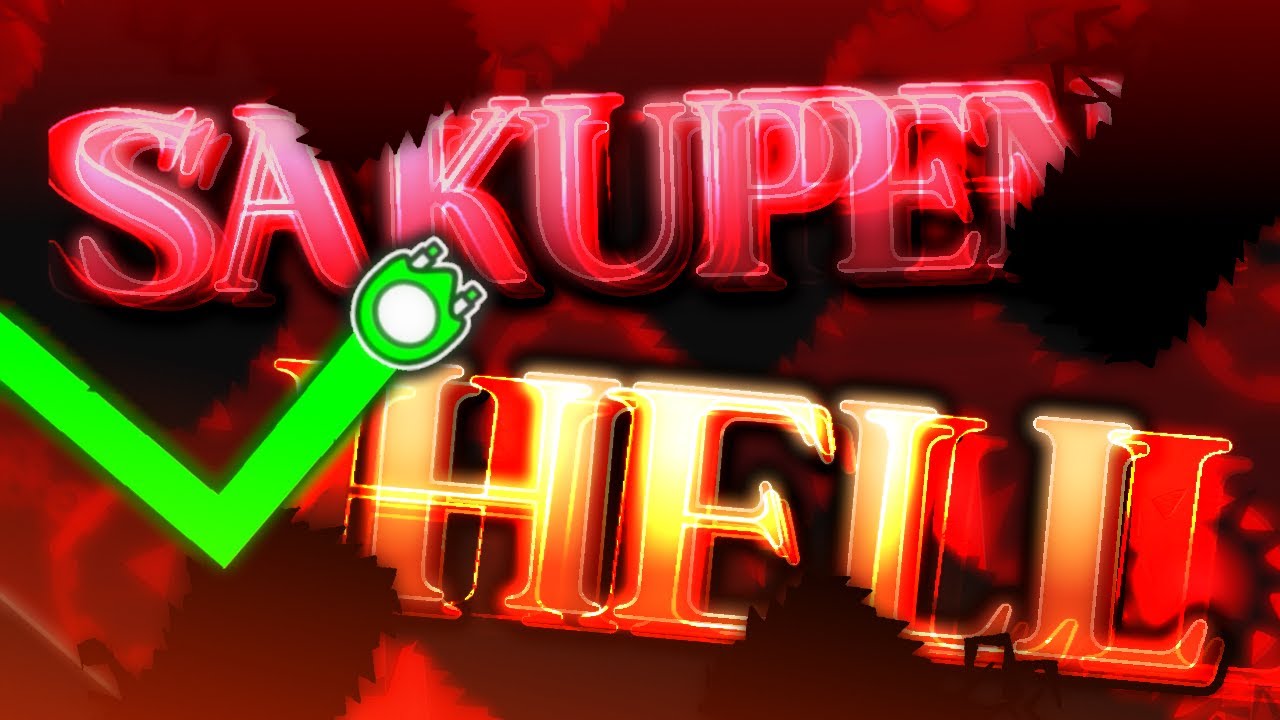 Sakupen Hell 100% - Extreme Demon - YouTube