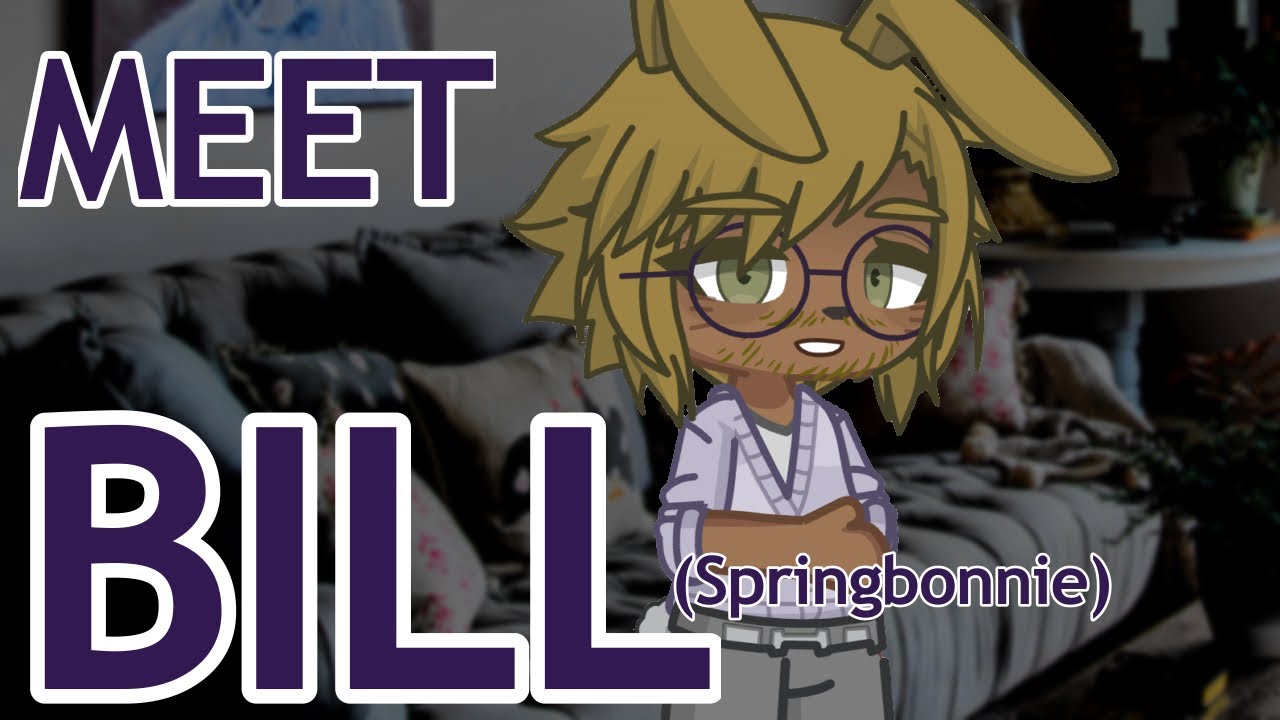 🏝️MEET BILL🏝️ FNAF Reality Island Auditions (VOICE ACTED) - YouTube