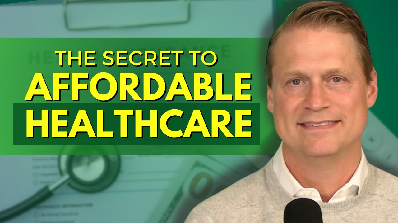 The Secret to Affordable Healthcare - YouTube