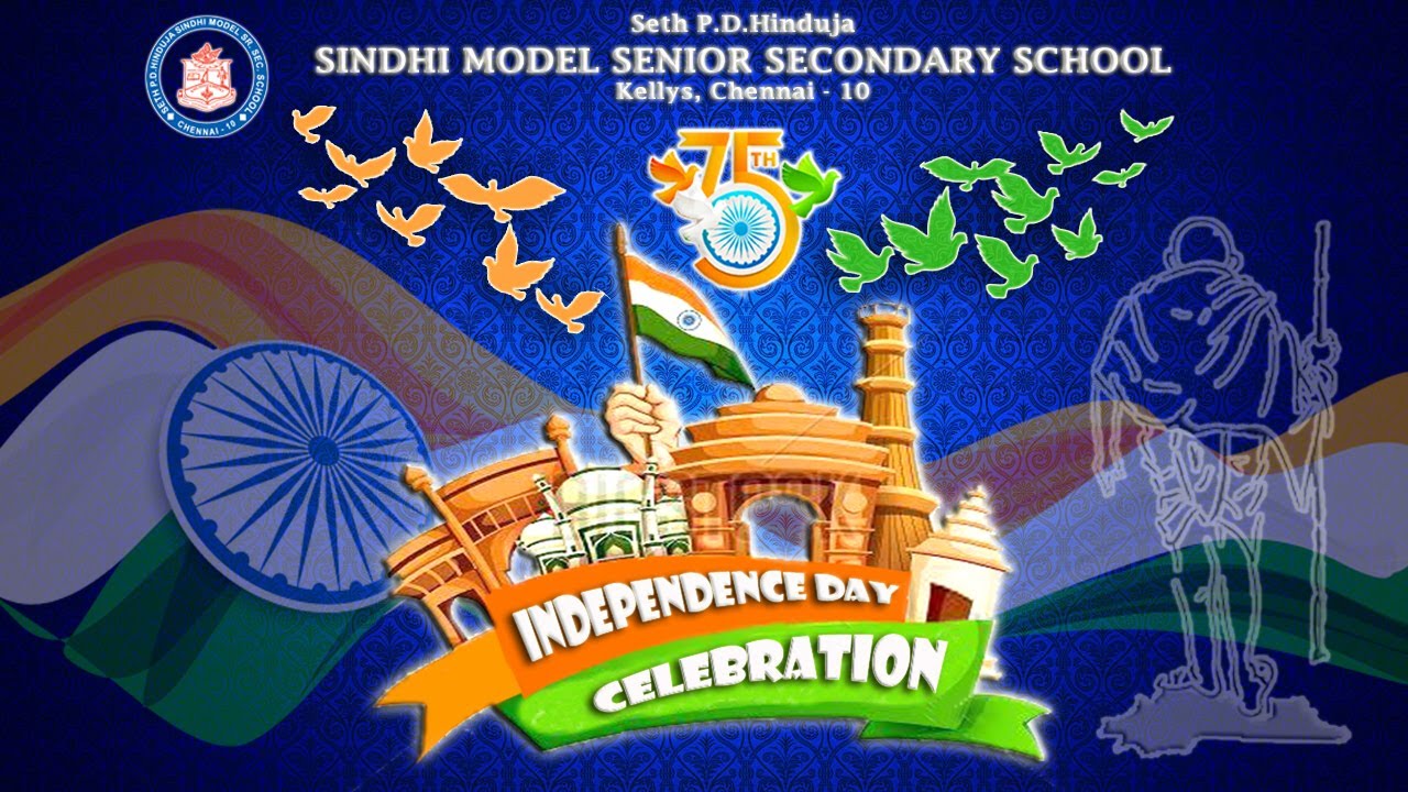 Independence Day 2021 | Sindhi Model Senior Secondary School - YouTube