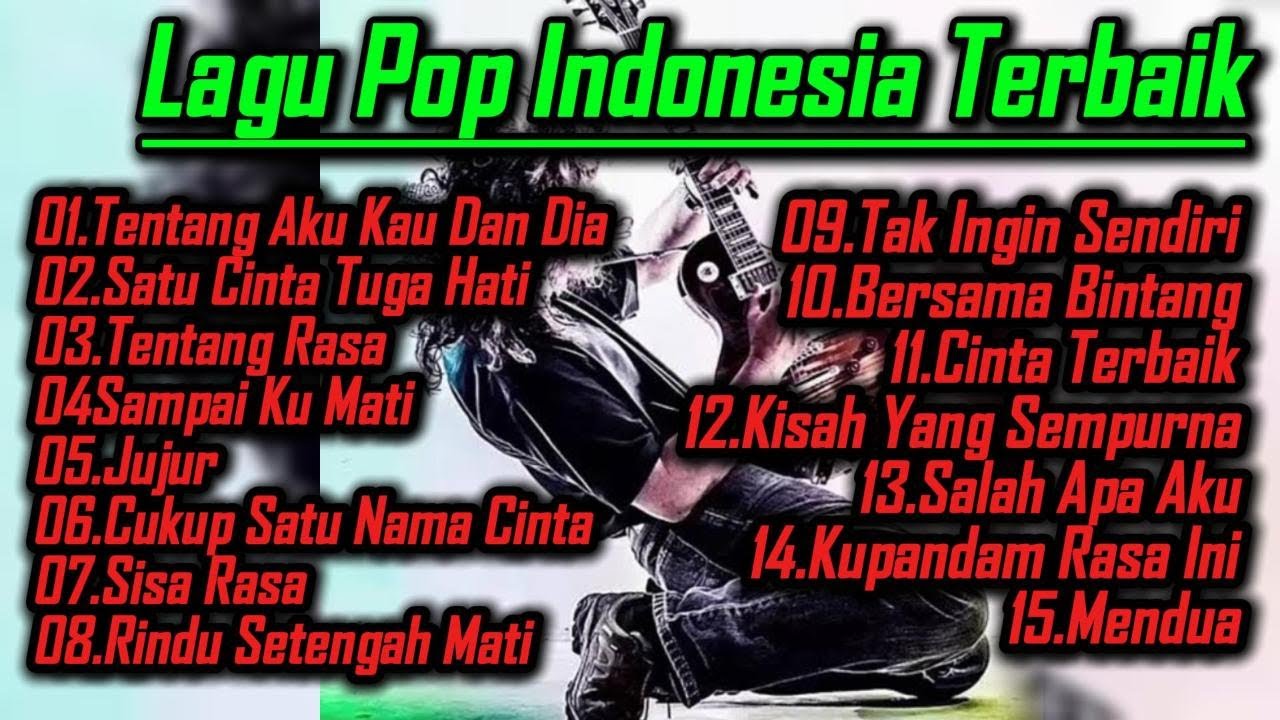 lagu pop indonesia terbaik indonesia pop terbaik pop indonesia - YouTube