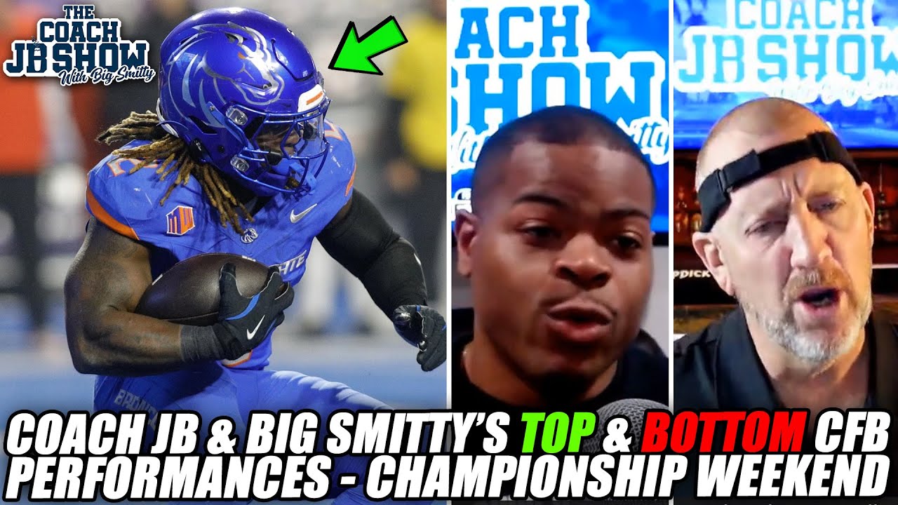 Coach JB & Big Smitty's TOP & Bottom College Football Performances ...