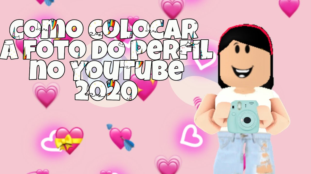 Como colocar a foto do perfil no YouTube (2020) - YouTube