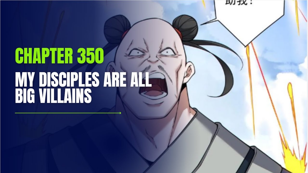 My Disciples Are All Big Villains Chapter 350 | Manhua Review - YouTube
