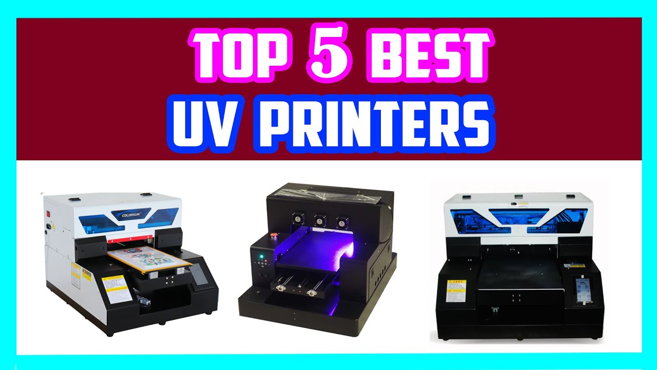 Top 5 Best UV Printers | Automatic A3 A4 Flatbed UV Printer - YouTube