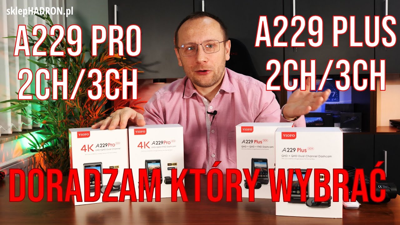 Nowe wideorejestratory Viofo A229 Plus i Pro - który wybrać - YouTube