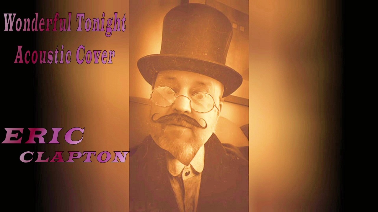Eric Clapton wonderful tonight cover - YouTube