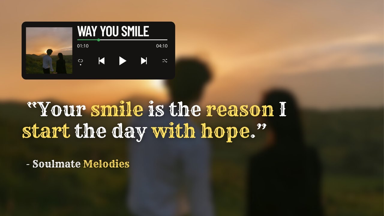 Way You Smile — Heartfelt Acoustic Love Song (Lyrics) | A Song About ...