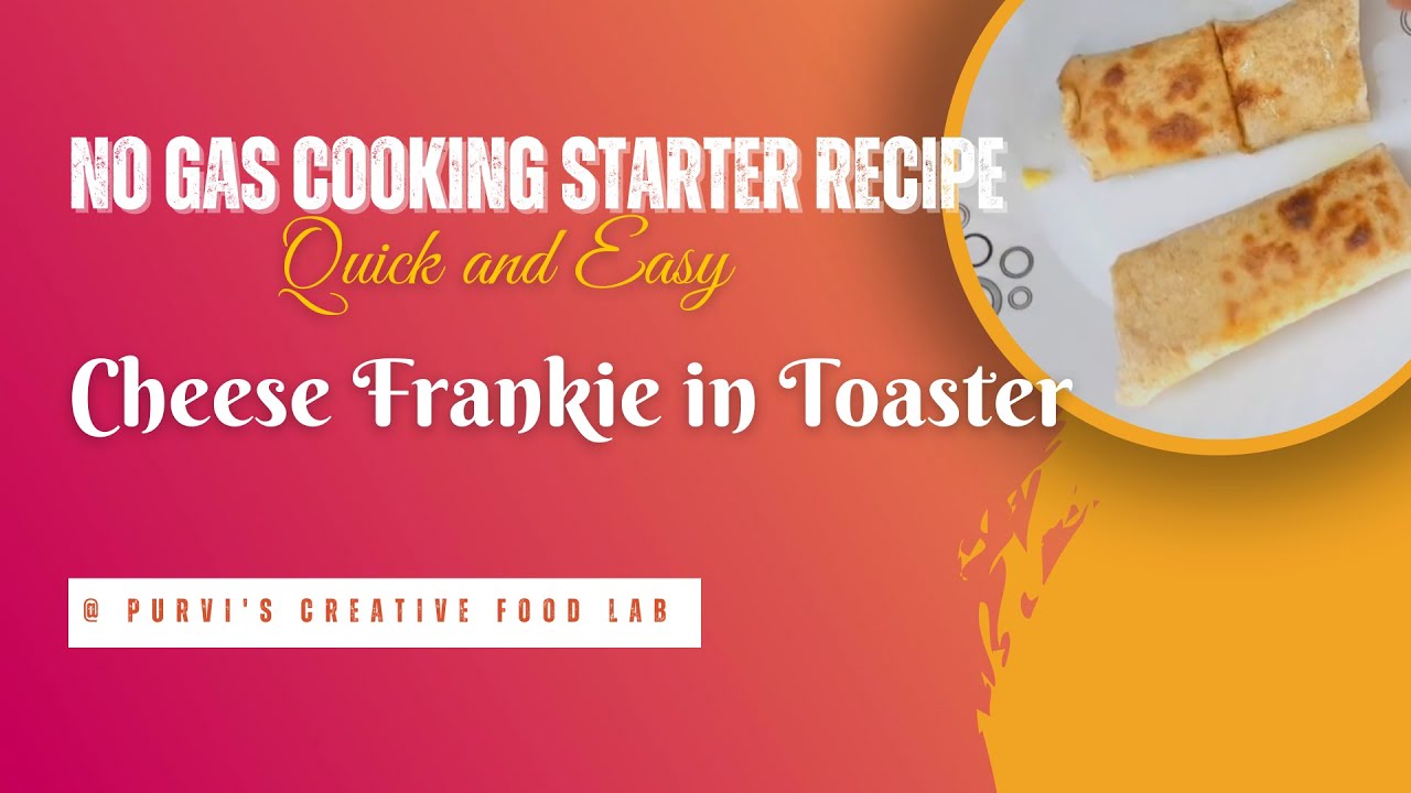 No Gas Cooking Starter Recipe🔥🧀 Quick and Easy! 🌯 Cheese Frankie in ...
