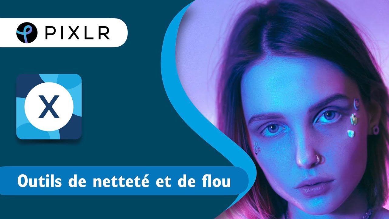 Série Rapide et Facile: Outils de netteté et de flou - YouTube