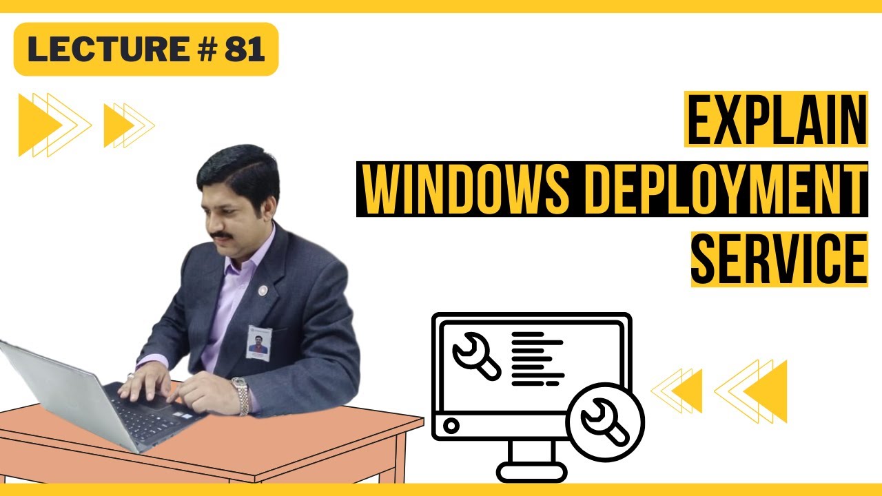 EXPLAIN WINDOWS DEPLOYMENT SERVICE (WPS ) | Lecture 81 - YouTube