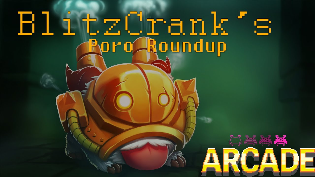 BlitzCrank's Poro Roundup - Jogo Arcade do fliperama da riot - YouTube